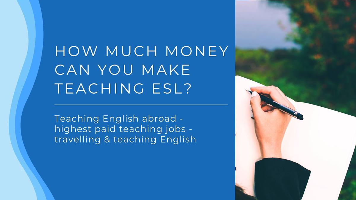 How Much Money Can You Make Teaching ESL Highest Paying English how-much-money-can-you-make-teaching-esl-highest-paying-english