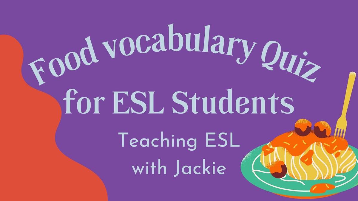 Food Vocabulary Quiz (Medium Difficulty) | Fun Food and Drink Games for ...