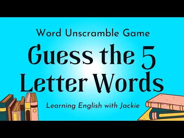 Word Unscramble Game | Guess the 5 Letter Words