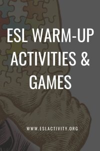 ESL Warm Up Activities and Games | Fun TEFL Warmers