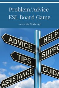 Problem-Advice Board Game | 4-Skills ESL Activity for Kids or Adults
