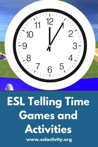 Telling Time Activities, Games & Worksheets for ESL Students