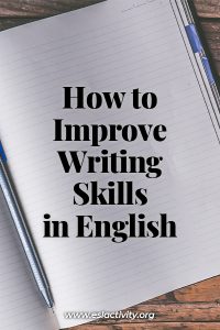 How to Improve English Writing Skills | ESL Writing Tips