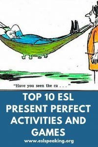 ESL Present Perfect Activities and Games | ESL Activities