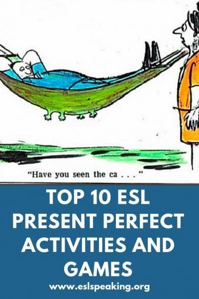 ESL Present Perfect Activities and Games | ESL Activities