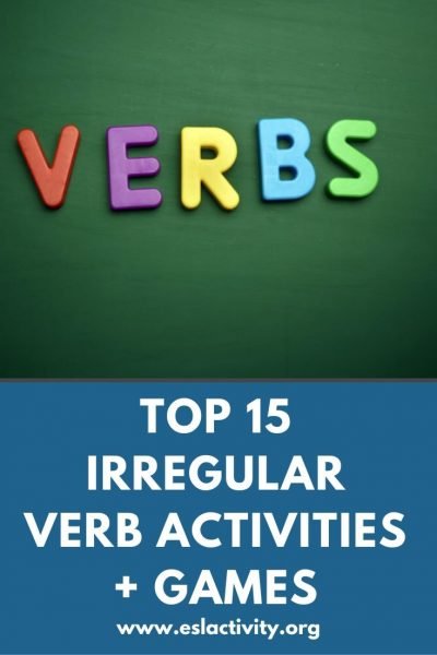 ESL Irregular Verbs Games, Activities, Lesson Plans & Worksheets