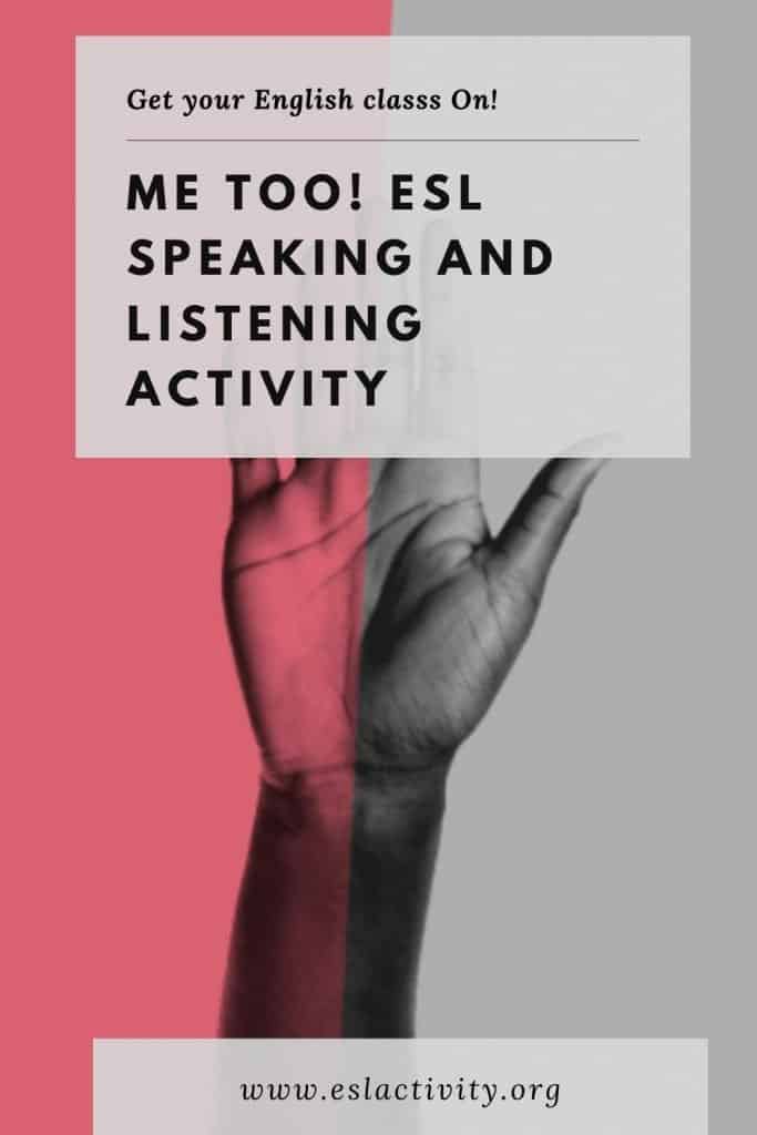 Me Too! ESL Speaking and Listening Activity | ESL Activities