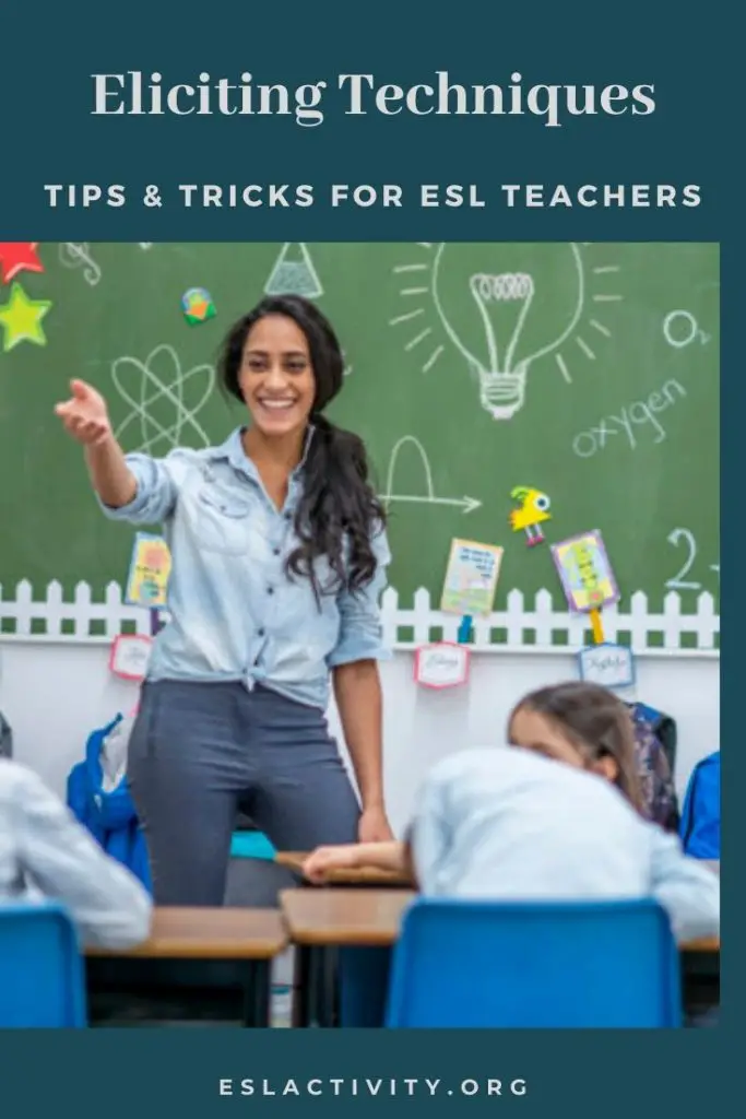 Eliciting Techniques ions Activities Tips For ESL Teachers