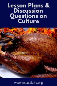 ESL Culture Lesson Plan Ideas | Culture Discussion Questions