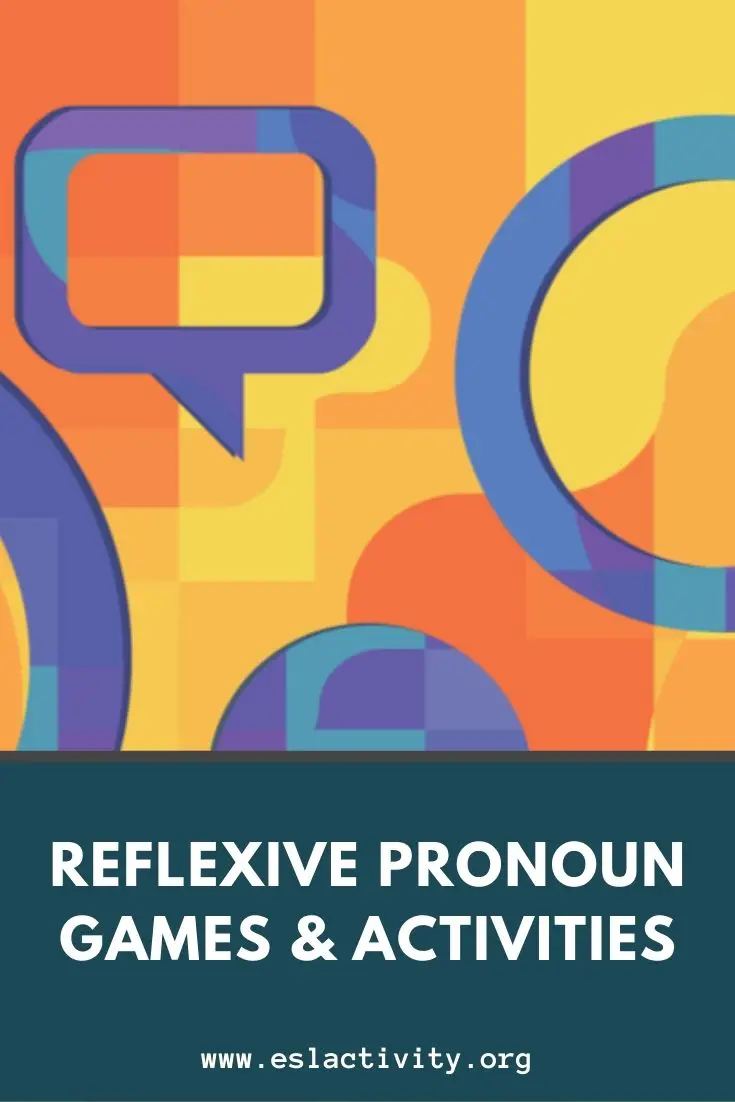 Fun Reflexive Pronouns Games, Activities, Worksheets & Lessons