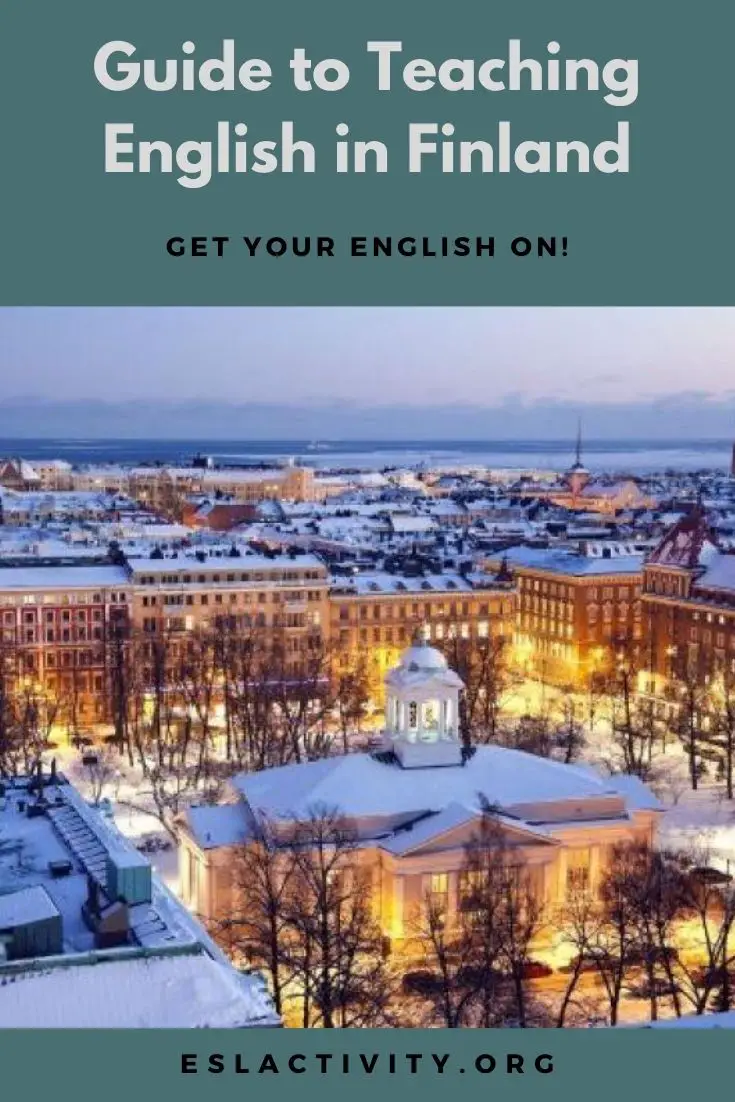 Teaching English In Finland Jobs Salaries Tips More Teaching English In Finland Jobs Salaries Tips More