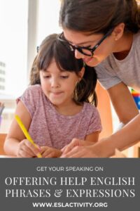 Common English Expressions, Phrases, and Dialogues for Offering Help