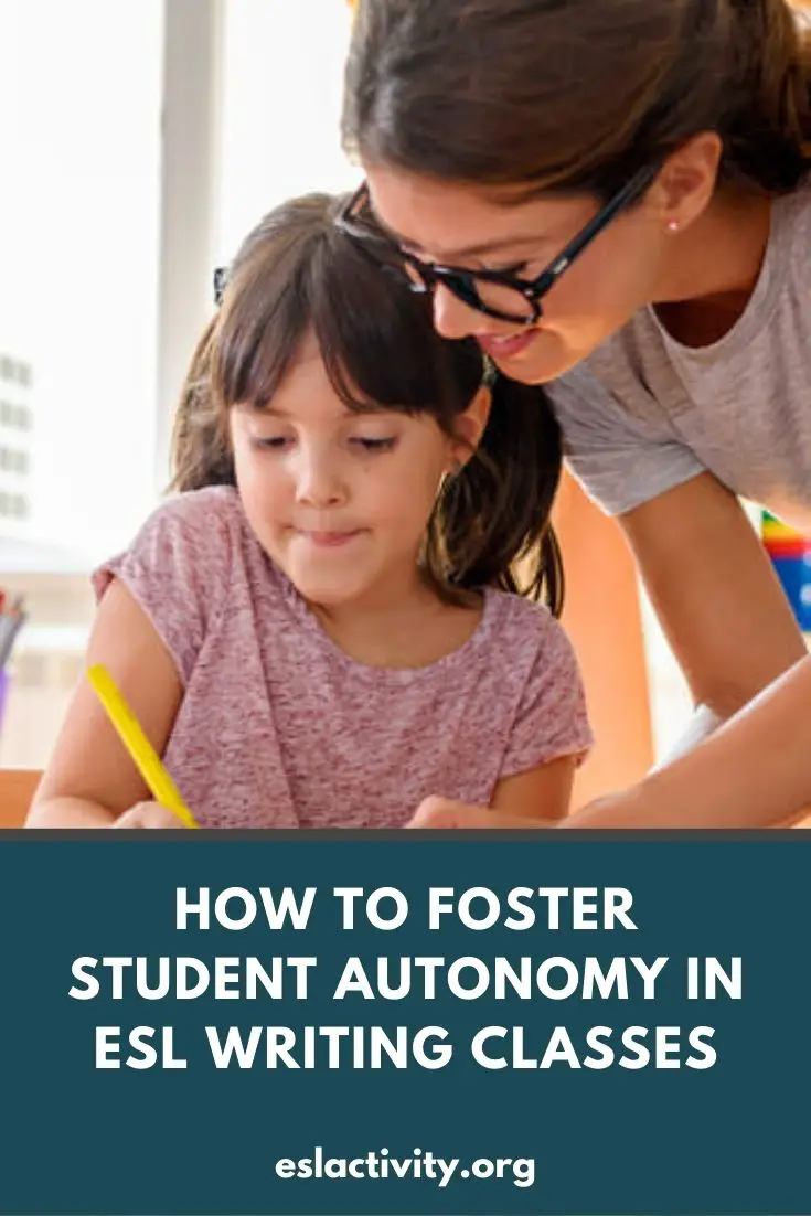 Fostering Student Autonomy in TEFL Writing Classes: Tips and Ideas