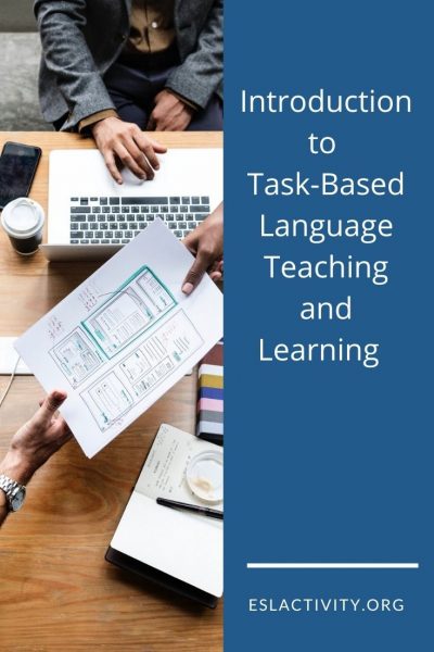 Task Based Learning: TBL Overview for Language Teachers (ESL) Task Based Learning: TBL Overview for Language Teachers (ESL)