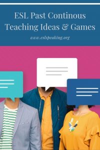 ESL Past Continuous Games, Activities, Worksheets, Lesson Plans