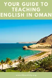 A Guide to Teaching English in Oman for ESL Teachers