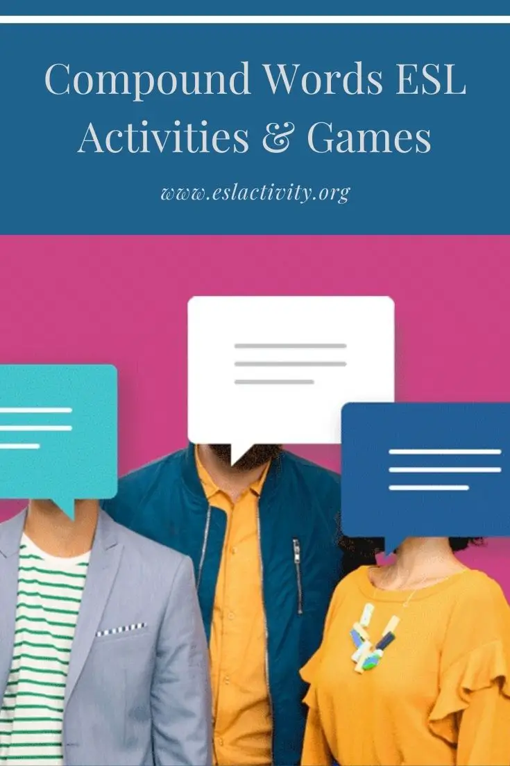 Compound Words and Compound Nouns ESL Games & Activities