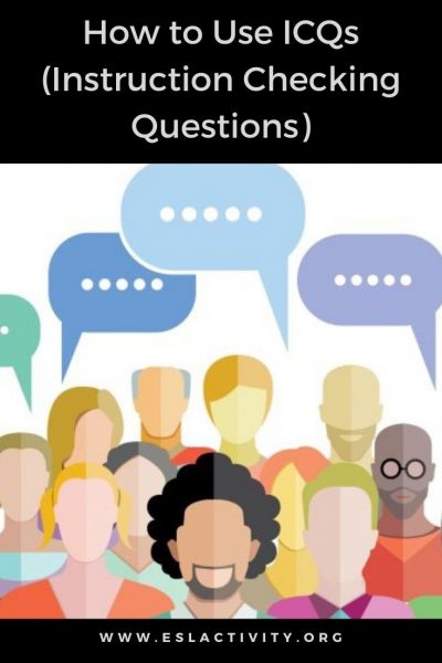 Using Instruction Checking Questions (ICQ's) in Language Classes