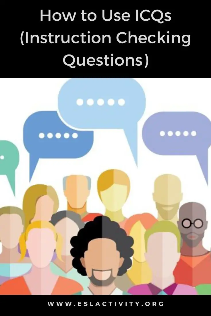 Using Instruction Checking Questions (ICQ's) in Language Classes