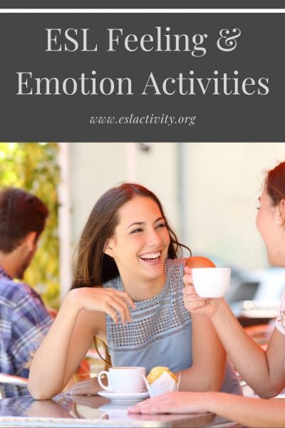 ESL Emotions and Feelings: Games, Activities & Lesson Plans