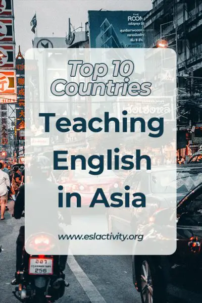 Top 10 Countries for Teaching English in Asia