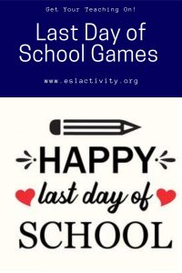 The Best Last Day of School Activity Ideas for ESL Teachers