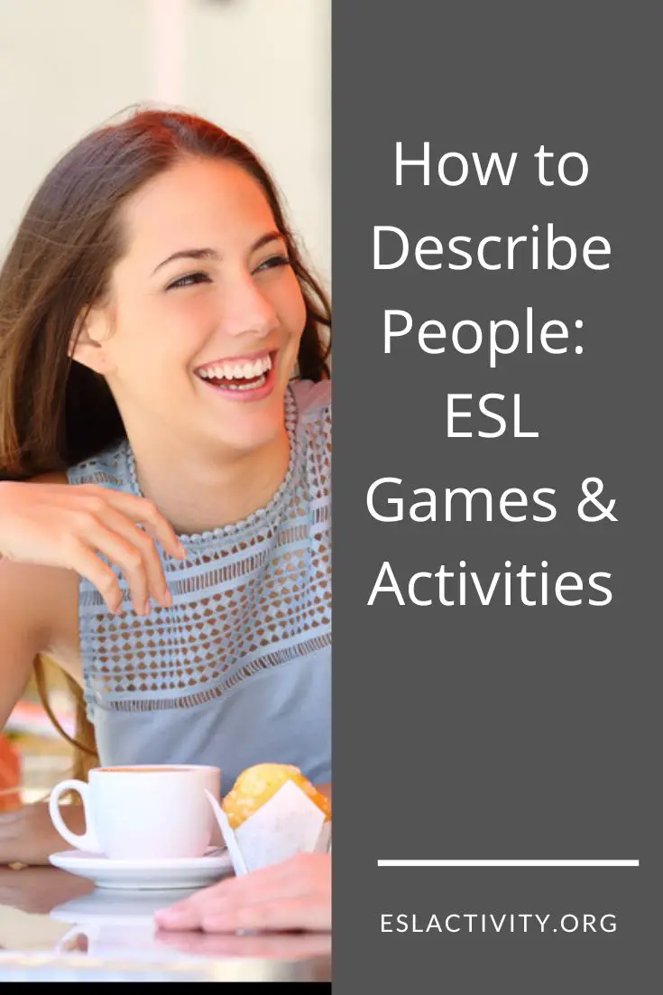 Describing People's Appearance ESL Games, Activities, Lessons