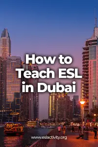 A Guide to Teaching English in Dubai for ESL Teachers