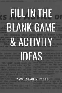 Fill in the Blank Activities, Games, Questions, Online Fun & More!