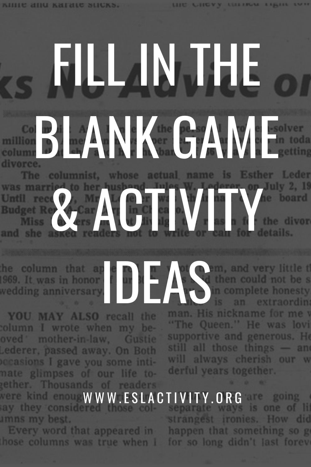 Fill in the Blank Activities, Games, Questions, Online Fun & More!