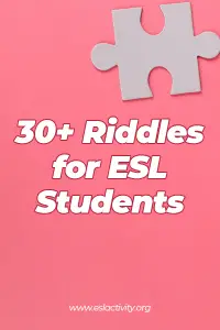 30 Riddles for Kids with Answers (Easy/Fun/Tricky) | ESL Activity