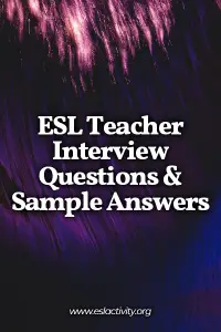 20 ESL Teacher Interview Questions and Sample Answers